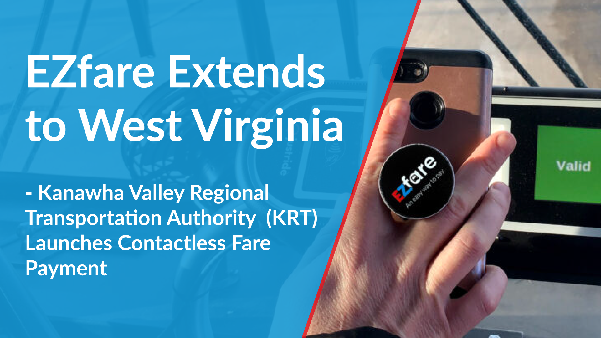 EZfare Extends to West Virginia as Kanawha Valley Regional ...